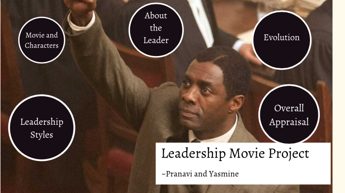 Leadership Movie Project by on Prezi