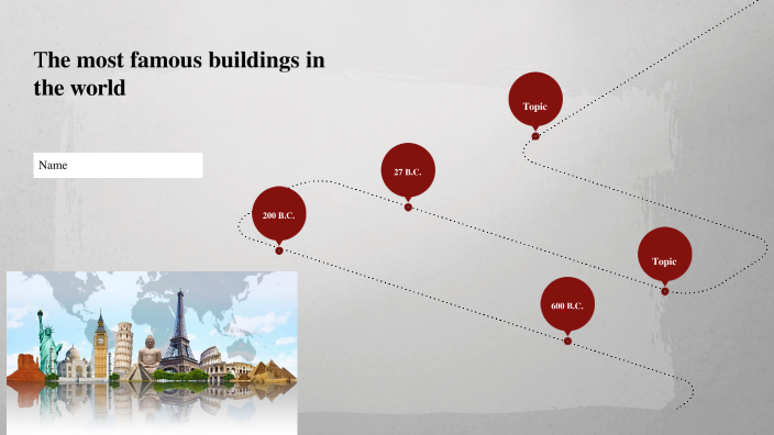The most famous buildings in the world by fr Mir on Prezi