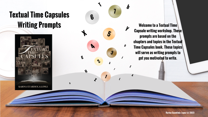 Textual Time Capsules 7- Week Writing Prompts by Karina Guardiola ...
