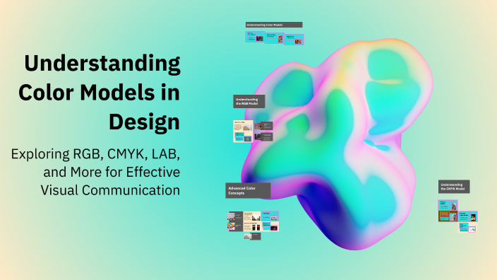 Understanding Color Models in Design by pratik lakhani on Prezi