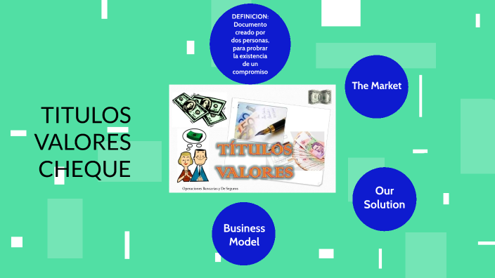 TITULOS VALORES by Santiago Chilito on Prezi