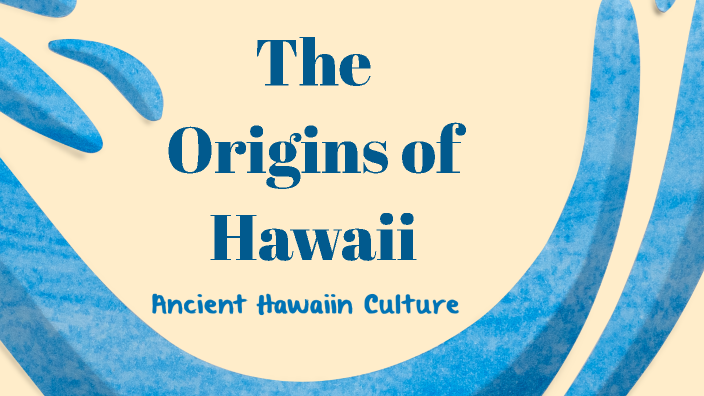 Hawaiian Culture by Erin Lucey on Prezi