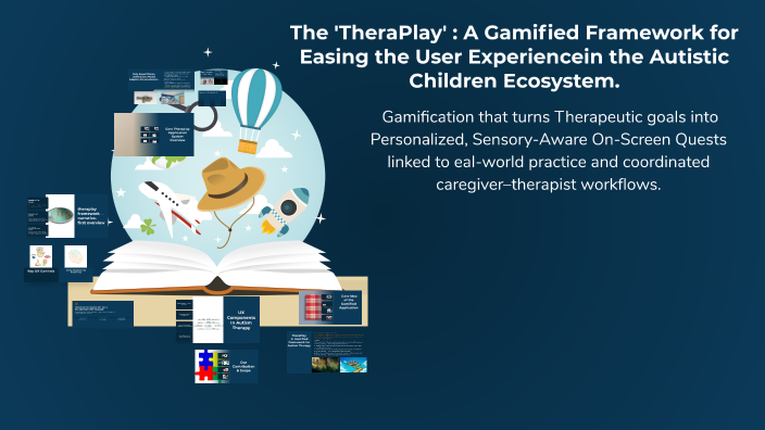 TheraPlay: A Gamified, Ecosystem-Level Framework for Autism Therapy by ...
