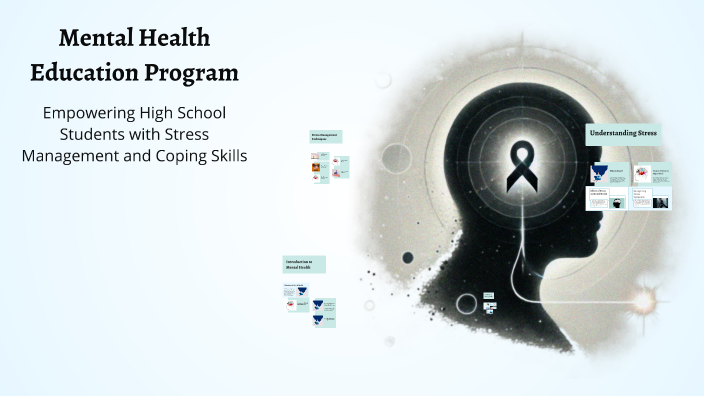 Mental Health Education Program by Natalie Vang on Prezi