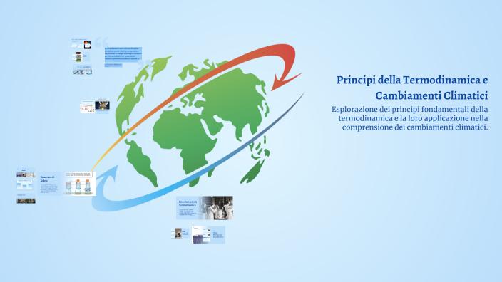 Principi della Termodinamica e Cambiamenti Climatici by Piera ...