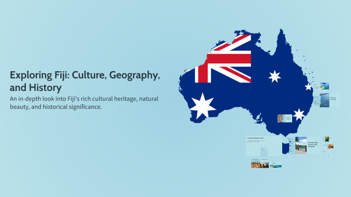 Exploring Fiji: Culture, Geography, and History by Theo Appelqvist on Prezi