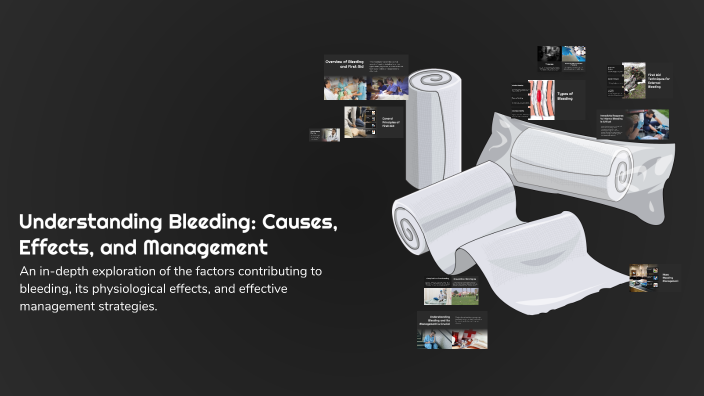 Understanding Bleeding: Causes, Effects, and Management by Yousef ...