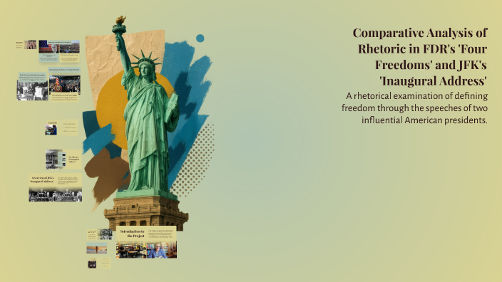 Comparative Analysis of Rhetoric in FDR's 'Four Freedoms' and JFK's ...