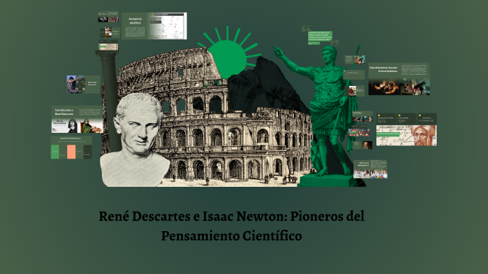 René Descartes e Isaac Newton: Pioneros del Pensamiento Científico by ...