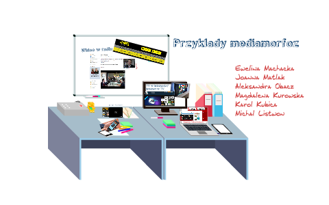 Mediamorfoza by Magdalena Kurowska on Prezi