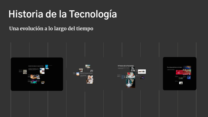 Historia de la Tecnología by nancy escobar on Prezi