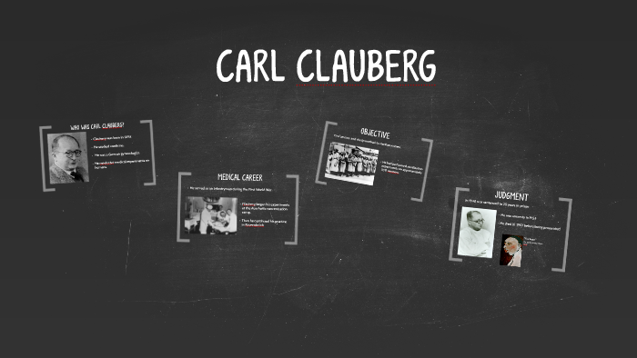 CARL CLAUBERG by on Prezi