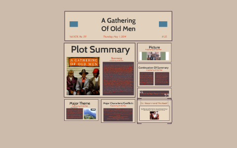 A gathering of old men by tiana gayle on Prezi