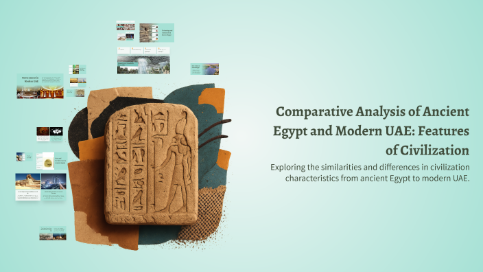 Comparative Analysis of Ancient Egypt and Modern UAE: Features of ...