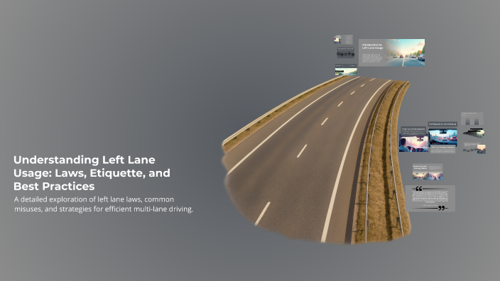 Understanding Left Lane Usage: Laws, Etiquette, and Best Practices by ...