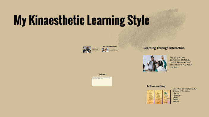 What is Kinaesthetic Learning? by 陈 陈 on Prezi