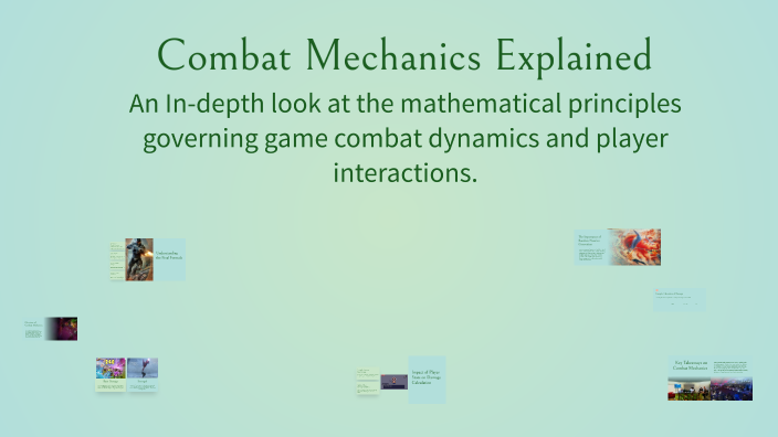 Combat Mechanics Explained by Eric Wang on Prezi
