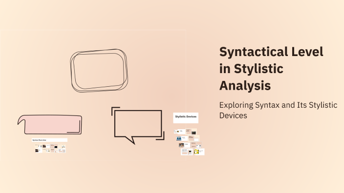 Syntactical Level in Stylistic Analysis by Nurislom Khursanov on Prezi