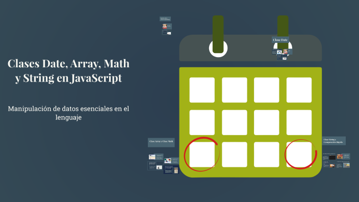 Clases Date, Array, Math y String en JavaScript by Derek Luna 2 on Prezi
