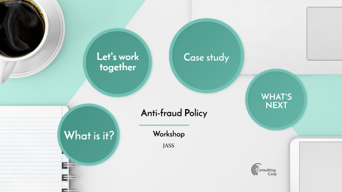 Anti-Fraud Policy Workshop by Sofia De Leon Morales on Prezi