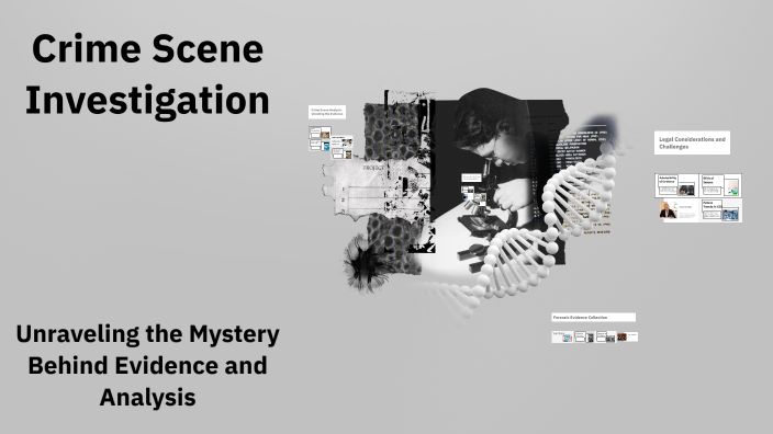 Crime Scene Investigation by Atheer on Prezi