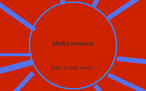 Maths revision by kieran jasper on Prezi