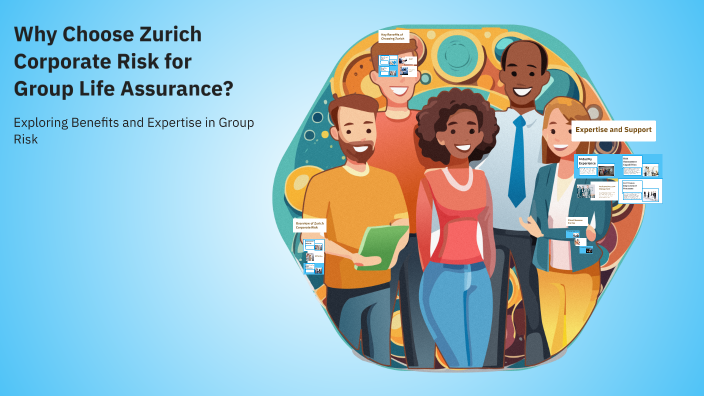 Why Choose Zurich Corporate Risk for Group Life Assurance? by Joe O ...