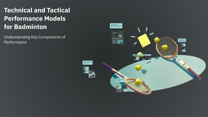 Technical and Tactical Performance Models for Badminton by Kristina ...