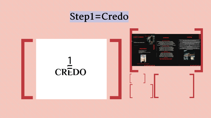 step1=CREDO by Sem Moelands on Prezi