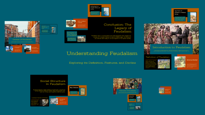 Understanding Feudalism by Saurav yadav on Prezi