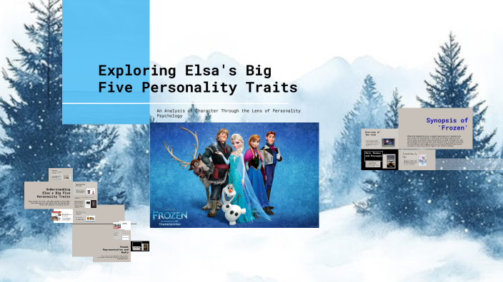 Exploring Elsa's Big Five Personality Traits by Abhinaya Senthil Kumar ...