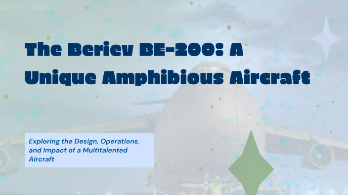 The Beriev BE-200: A Unique Amphibious Aircraft by ANAMIKA AJITH ...