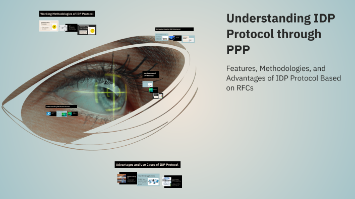 Understanding IDP Protocol through PPP by Amarjeet P on Prezi