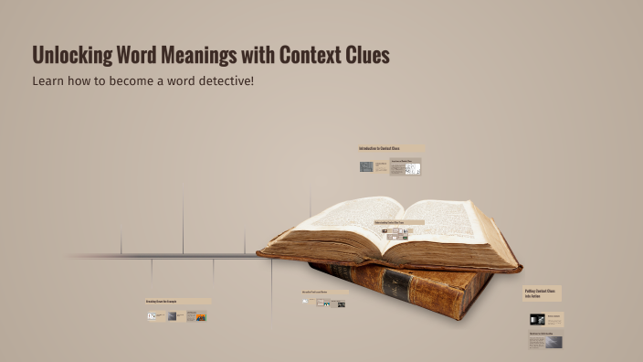 Unlocking Word Meanings with Context Clues by Alison Walters on Prezi