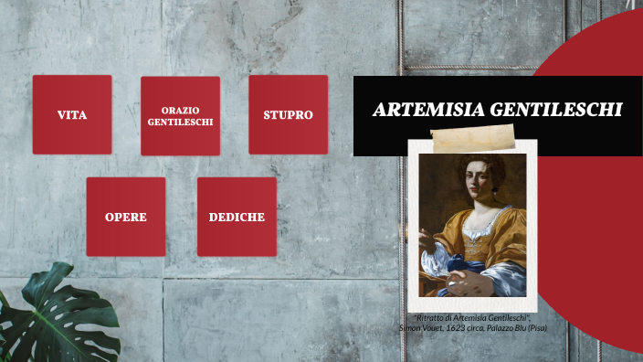 ARTEMISIA GENTILESCHI - BALLABIO-CRIPPA by alice crippa on Prezi