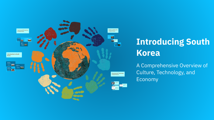 Introducing South Korea by Beyzanur Kaya on Prezi