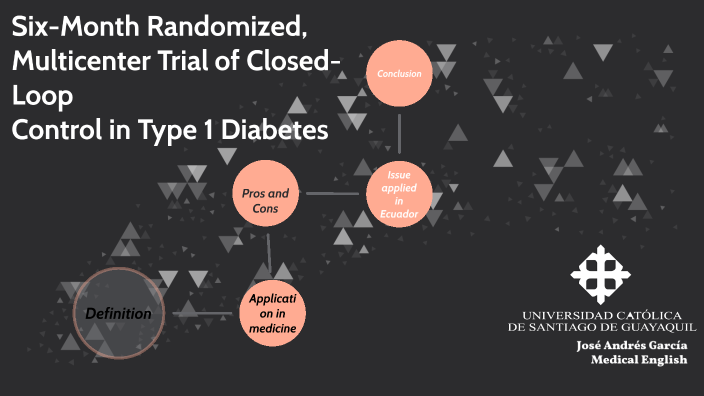 Six-Month Randomized, Multicenter Trial of Closed-Loop Control in Type ...