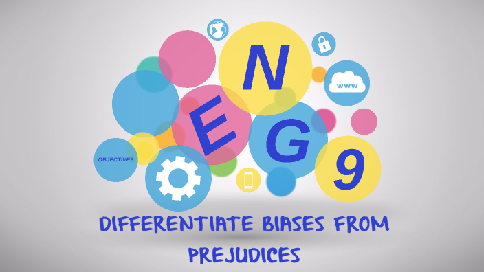BIAS AND PREJUDICE by Jed Jerome Barrientos on Prezi