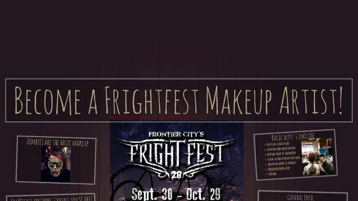 Become a Fright fest Makeup Artist! by Caitlyn Shepherd on Prezi
