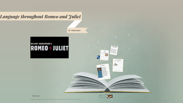 Figurative Language throughout Romeo and Juliet by on Prezi