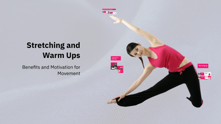 Stretching and Warm Ups by Jeremy Hepner on Prezi