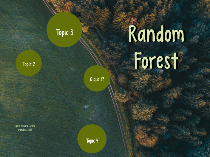 RANDOM FOREST by Aline Fortes on Prezi