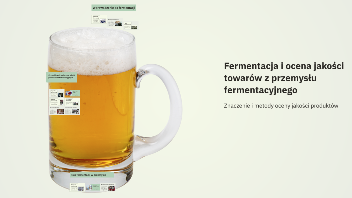 Fermentacja i ocena jakości towarów z przemysłu fermentacyjnego by ...