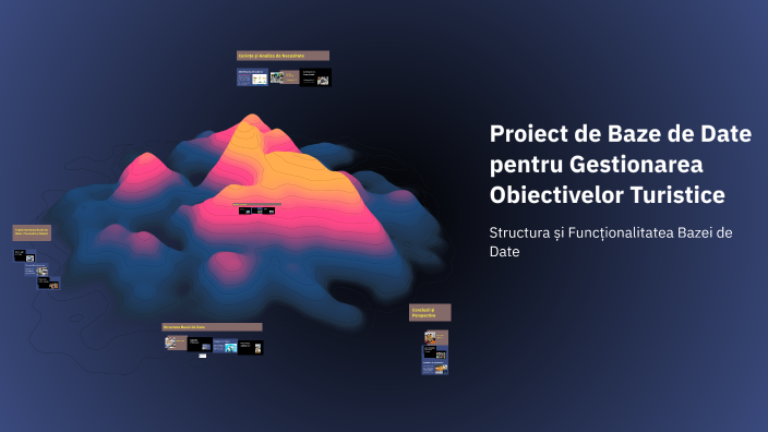 Proiect de Baze de Date pentru Gestionarea Obiectivelor Turistice by David Dumitrescu on Prezi