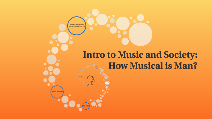How Musical is Man? by Kira Shiner on Prezi