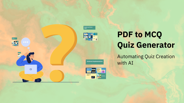 PDF to MCQ Quiz Generator by Ritikaa Kailas on Prezi