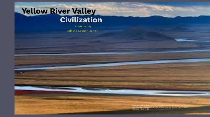 Yellow river valley civilizations by Tabitha Jarrell on Prezi