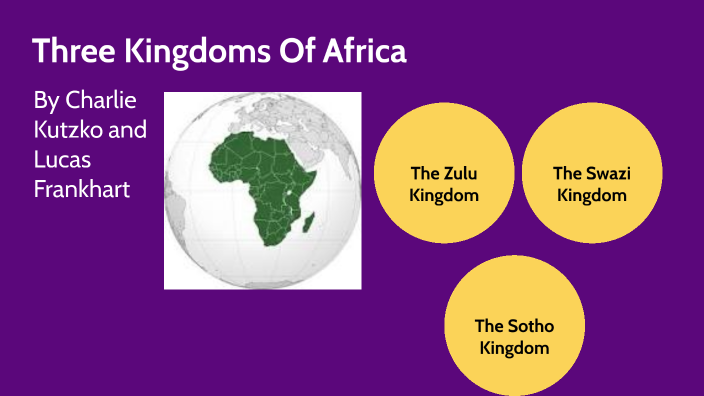 Kingdoms of Africa by Charles Kutzko (LN 11) on Prezi