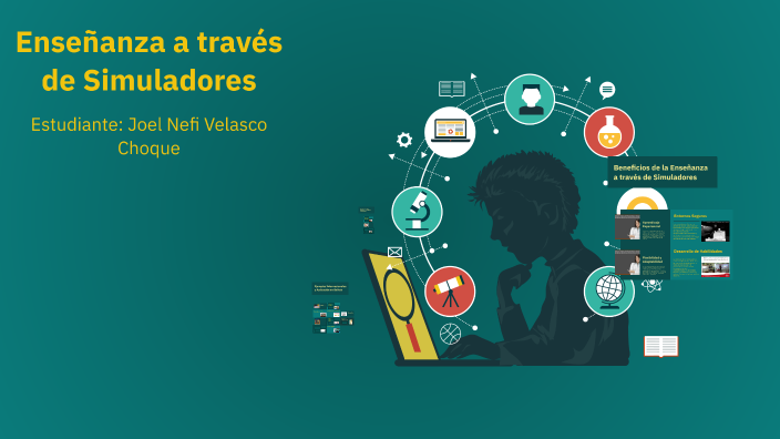 Enseñanza a través de Simuladores by Joel Velasco on Prezi