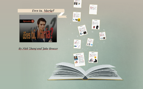 Eres tu, Maria? by on Prezi